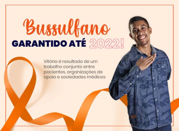 O fornecimento do Bussulfano está garantido até 2022! - Abrale